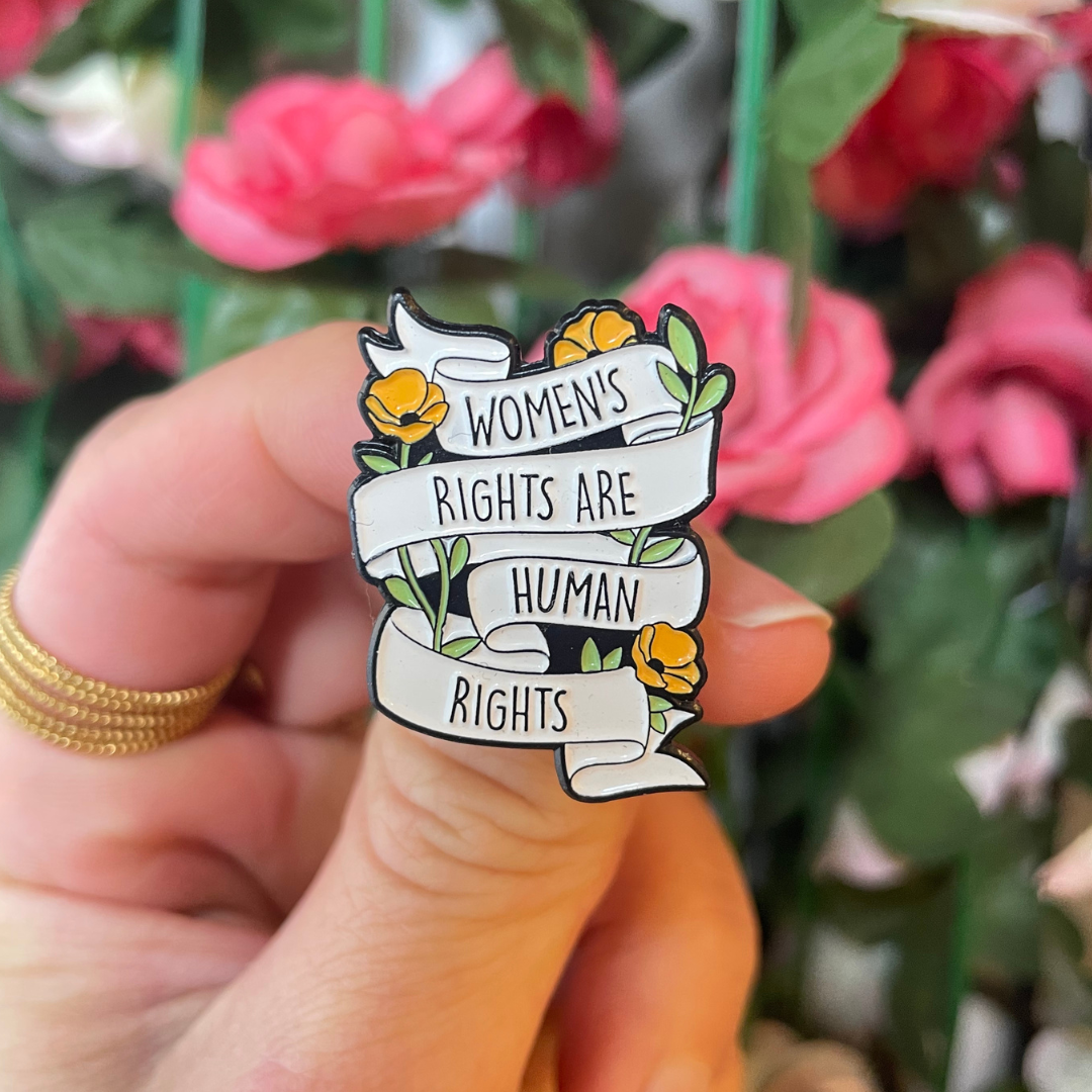Womens Right are Human Rights Pin | Enamel Pin – Fusion Artsy